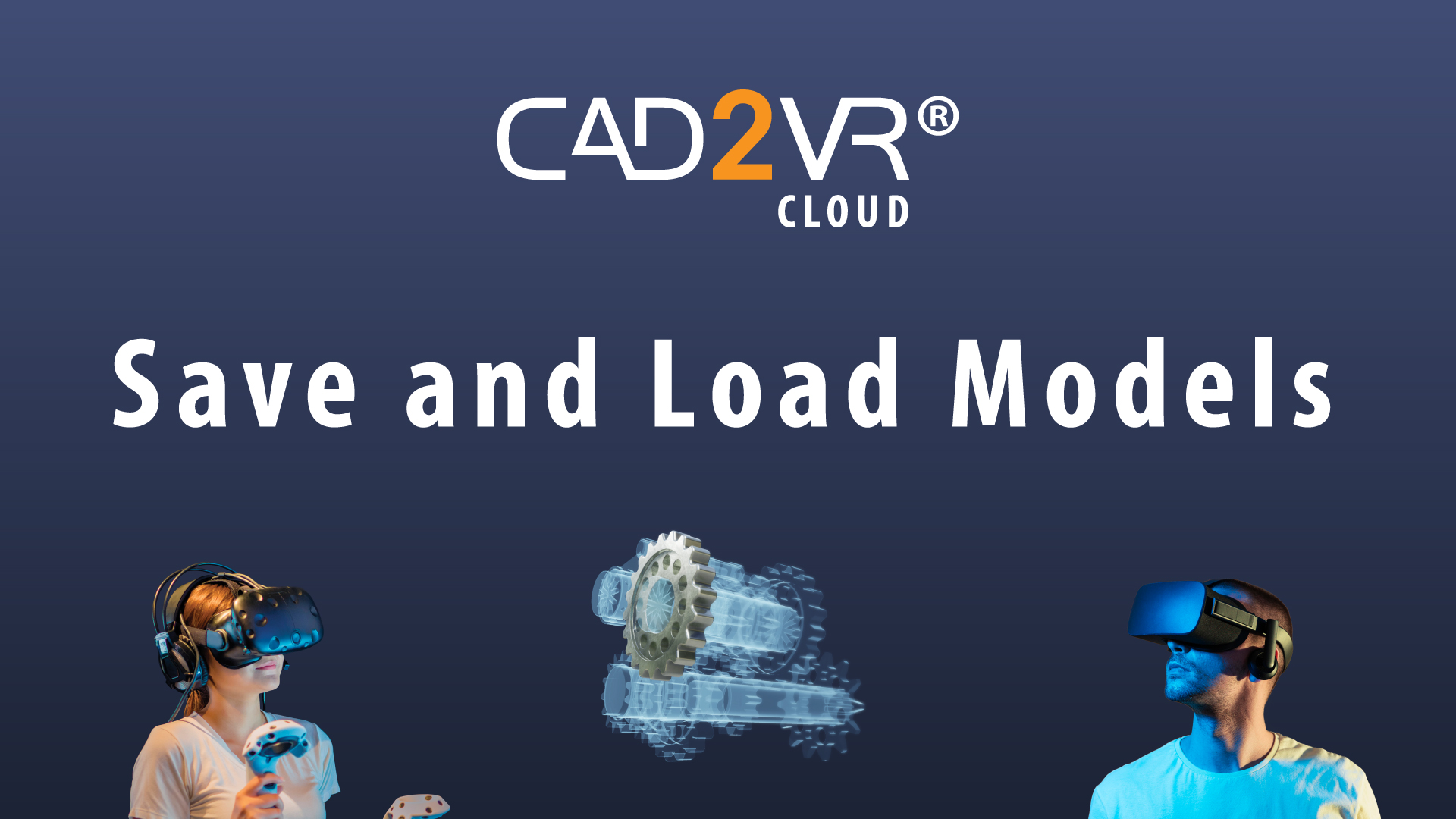 Cad2vr® Shorts Save And Load Models Revis3d Gmbh
